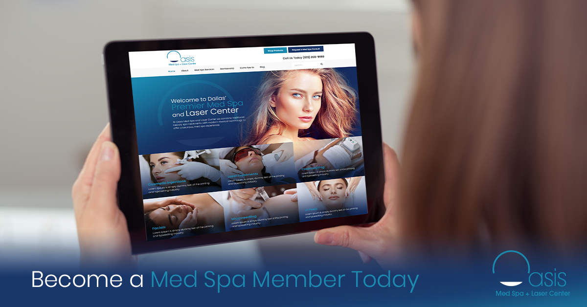 Our Med Spa Memberships | Oasis Med Spa and Laser Center